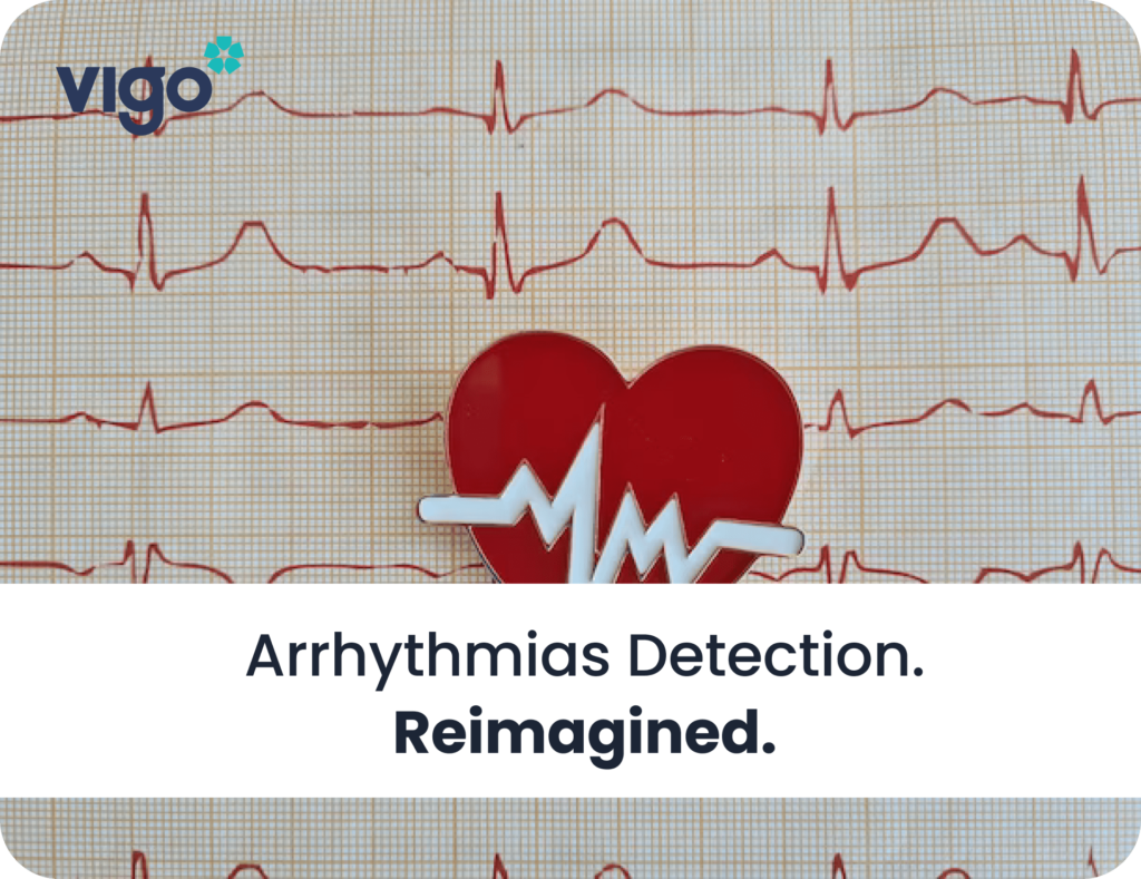 Arrhythmia Detection. Reimagined. – Vigo Buddy – Here for you